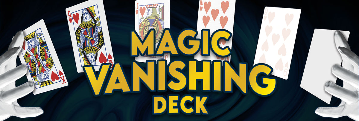 Magic Vanishing Deck – Magic Makers